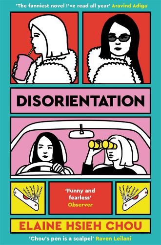 Disorientation by Elaine Hsieh Chou | Waterstones