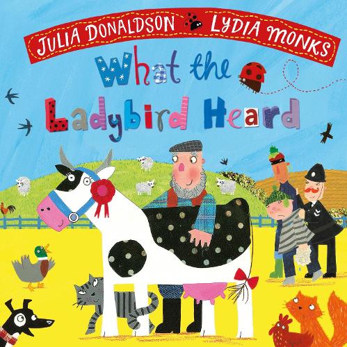 What the Ladybird Heard Series by Julia Donaldson | Waterstones