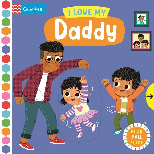 I Love My Daddy by Louise Forshaw, Campbell Books | Waterstones