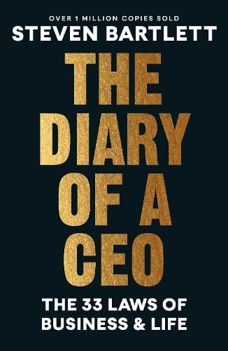 The Diary of a CEO by Steven Bartlett | Waterstones