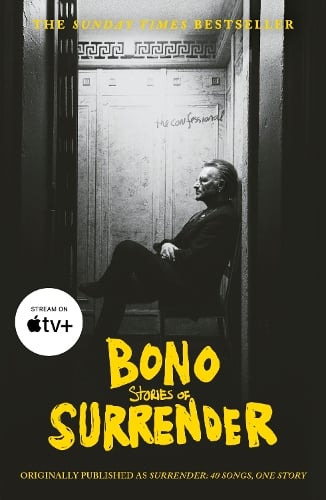 Bono: Stories of Surrender by Bono | Waterstones