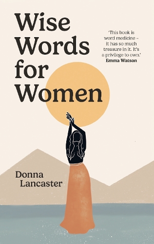 Wise Words for Women by Donna Lancaster | Waterstones