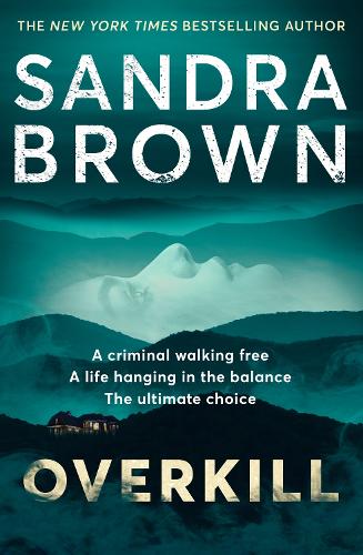 Overkill by Sandra Brown | Waterstones