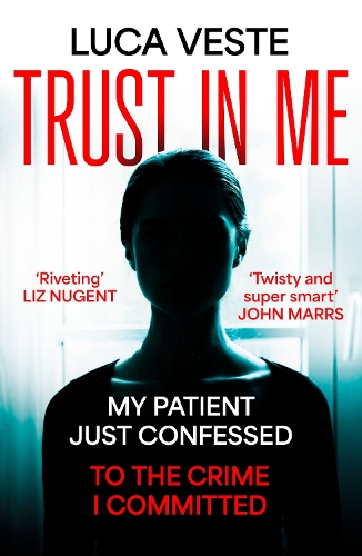 Trust In Me by Luca Veste | Waterstones
