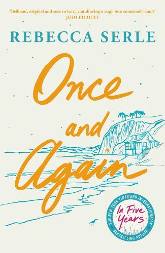 Once and Again by Rebecca Serle | Waterstones