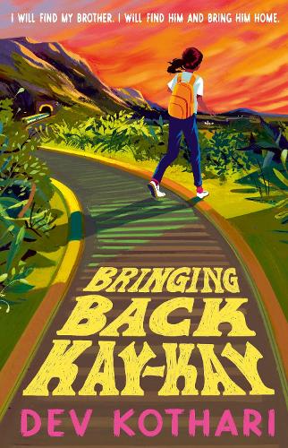 Bringing Back Kay-Kay by Dev Kothari | Waterstones