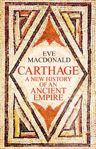 Carthage by Eve MacDonald | Waterstones