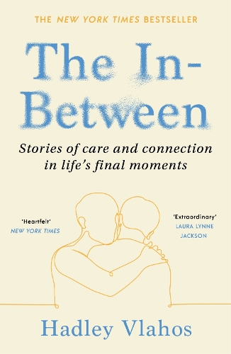 The In-Between by Hadley Vlahos | Waterstones