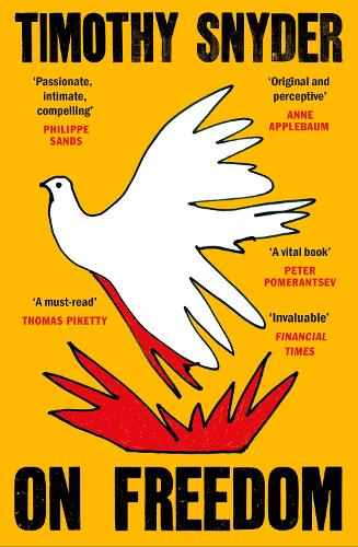 On Freedom by Timothy Snyder | Waterstones