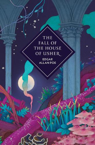 The Fall of the House of Usher and Other Stories by Edgar Allan Poe ...