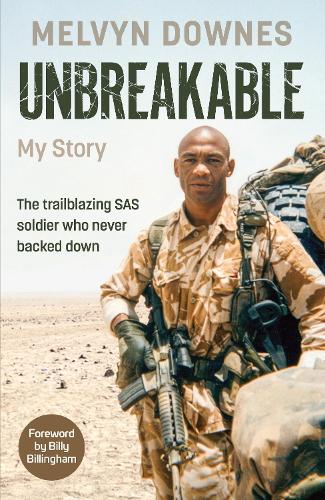 Unbreakable by Melvyn Downes, Billy Billingham | Waterstones