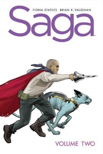 Saga Volume 2: New Edition by Brian K Vaughan, Fiona Staples | Waterstones