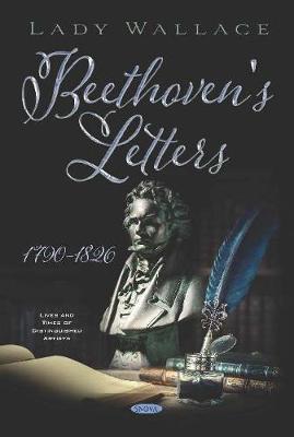 Beethoven's Letters 1790-1826 by Ludwig van Beethoven | Waterstones