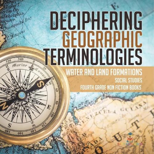 Deciphering Geographic Terminologies Water and Land Formations Social ...