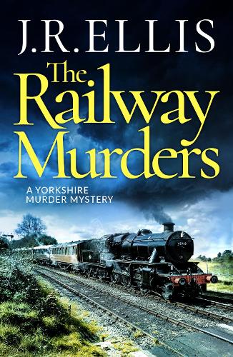 The Railway Murders by J. R. Ellis | Waterstones