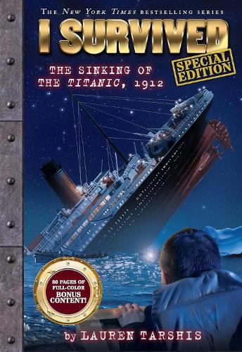 I Survived the Sinking of the Titanic, 1912 (special edition) by Lauren ...