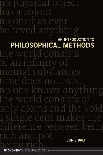 An Introduction to Philosophical Methods by Christopher Daly | Waterstones