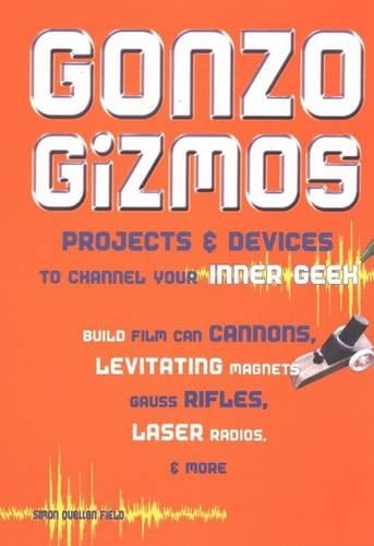 Gonzo Gizmos by Simon Quellen Field | Waterstones