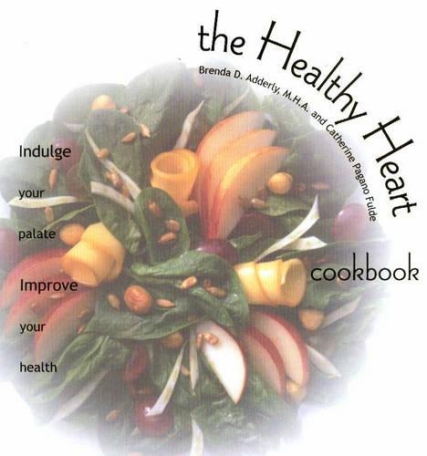 Healthy Heart Cookbook by Brenda D. Adderly | Waterstones