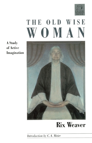 Old Wise Woman by Rix Weaver | Waterstones