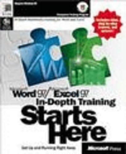 Microsoft Word 97/Excel 97 In-depth Training Starts Here by Microsoft ...