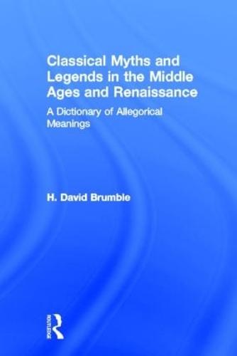 Classical Myths and Legends in the Middle Ages and Renaissance by H ...