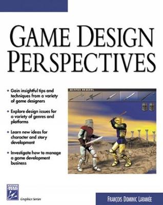 GAME DESIGN PERSPECTIVES by Francois Laramee | Waterstones