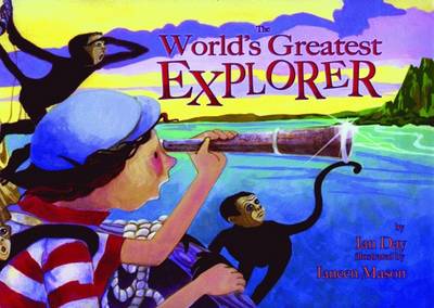The World's Greatest Explorer by Jan Day, Janeen Mason | Waterstones