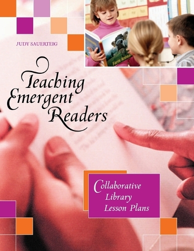 Teaching Emergent Readers by Judy Sauerteig | Waterstones