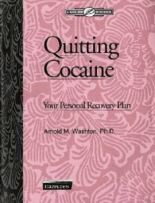 Quitting Cocaine by Arnold M. Washton | Waterstones