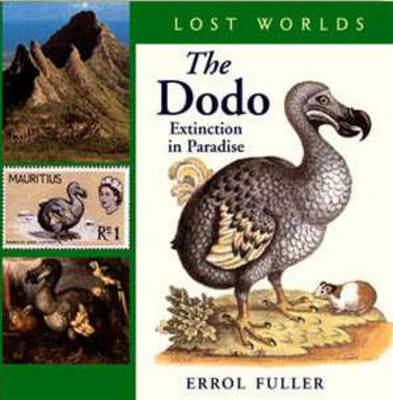 The Dodo by Errol Fuller | Waterstones