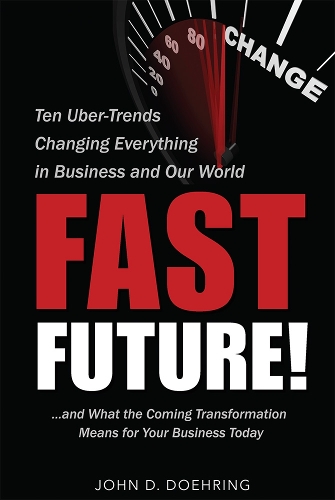 Fast Future! by John D. Doehring | Waterstones