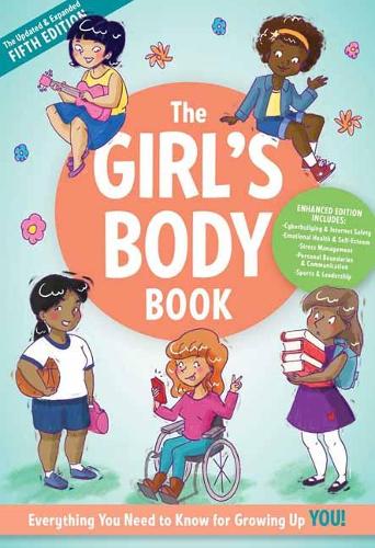The Girl's Body Book (Fifth Edition) by Kelli Dunham, Laura Tallardy ...