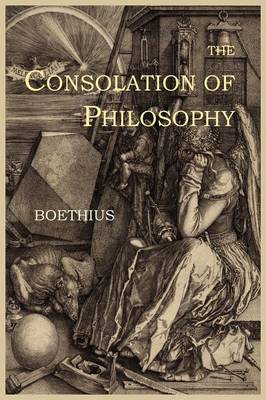 The Consolation of Philosophy by Boethius, Richard Green | Waterstones