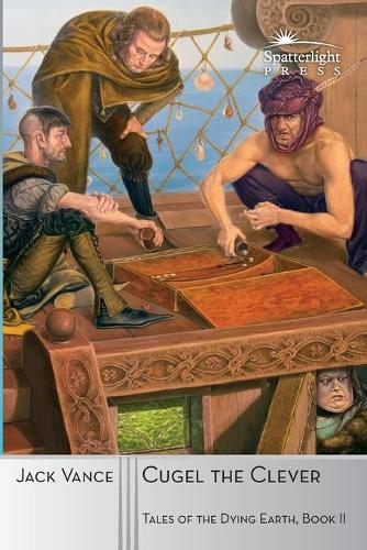 Cugel the Clever by Jack Vance, Scott Lynch | Waterstones