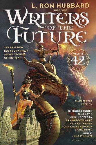 L. Ron Hubbard Presents Writers of the Future Volume 42: Illustrated by ...