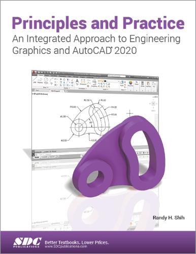 Principles and Practice An Integrated Approach to Engineering Graphics ...