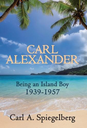 Carl Alexander by Carl Spiegelberg | Waterstones
