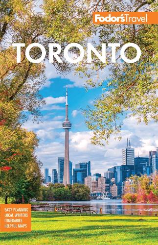 Fodor's Toronto by Fodor's Travel Guides | Waterstones