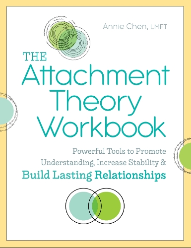 The Attachment Theory Workbook by Annie Chen | Waterstones