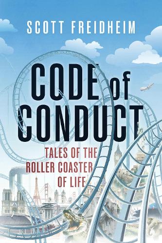 Code of Conduct by Scott Freidheim | Waterstones