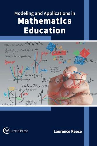 Modeling and Applications in Mathematics Education by Laurence Reece | Waterstones