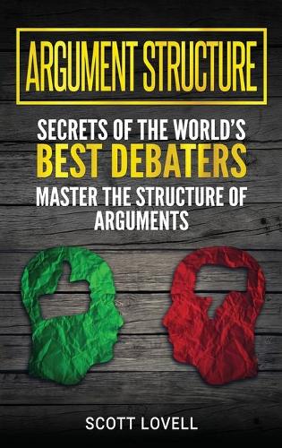 Argument Structure by Scott Lovell | Waterstones