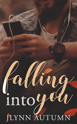Falling into You by Jlynn Autumn | Waterstones