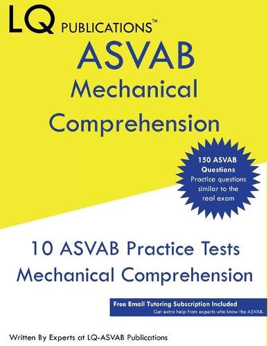 ASVAB Mechanical Comprehension by Lq-Asvab Publications | Waterstones