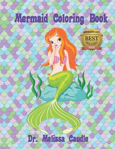 Mermaid Coloring Book by Melissa Caudle | Waterstones