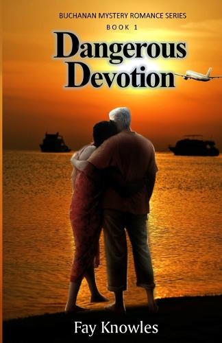 Dangerous Devotion by Fay Knowles | Waterstones