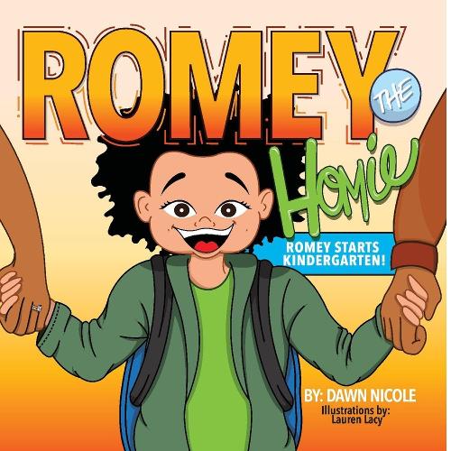 Romey The Homie by Dawn Nicole | Waterstones