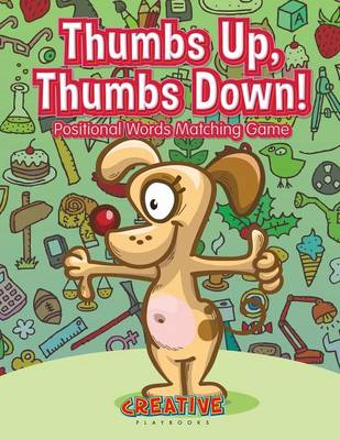 Thumbs Up, Thumbs Down! Positional Words Matching Game by Creative ...