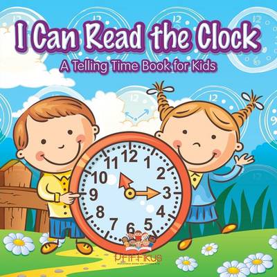 I Can Read the Clock A Telling Time Book for Kids by Pfiffikus ...